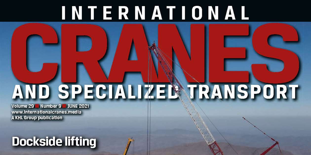 International Cranes and Specialized Transport - June 2021 - Crane ... International Cranes and Specialized Transport - June 2021 - Crane ...