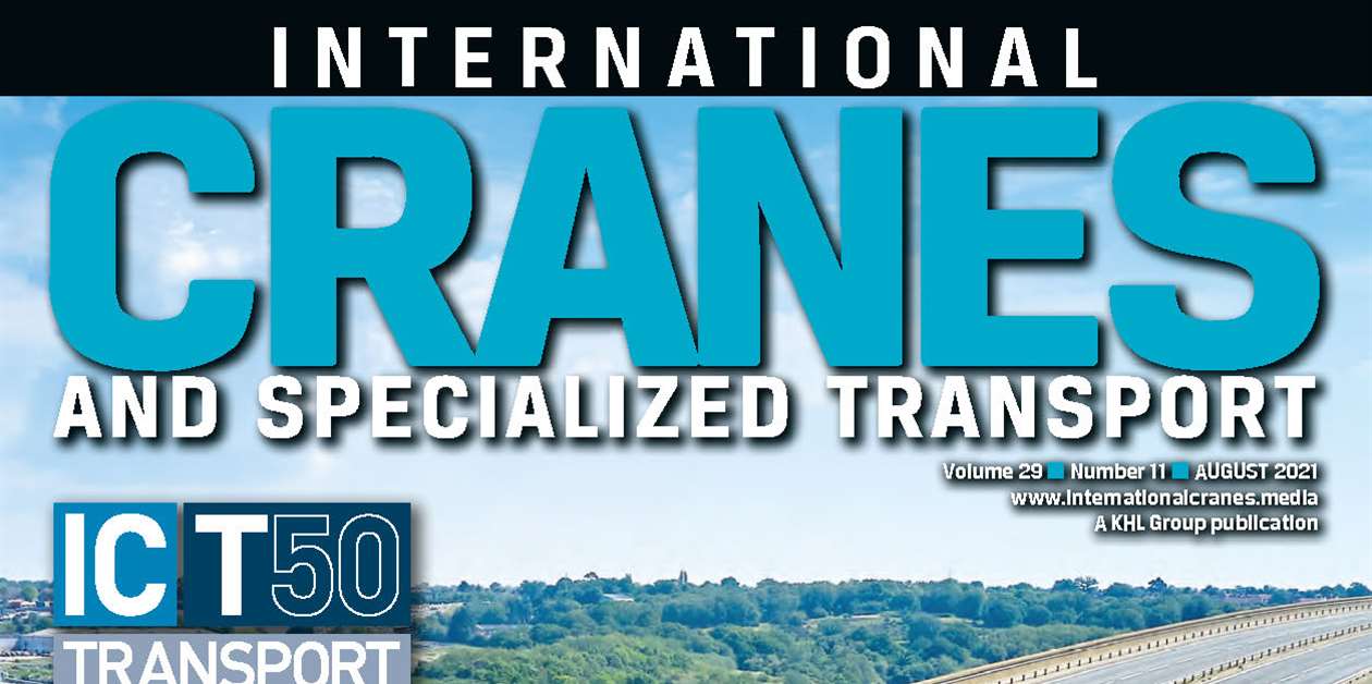 International Cranes and Specialized Transport - August 2021 - Crane ... International Cranes and Specialized Transport - August 2021 - Crane ...