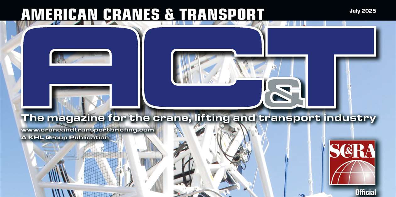 American Cranes & Transport July 2025 - Crane & Transport Briefing