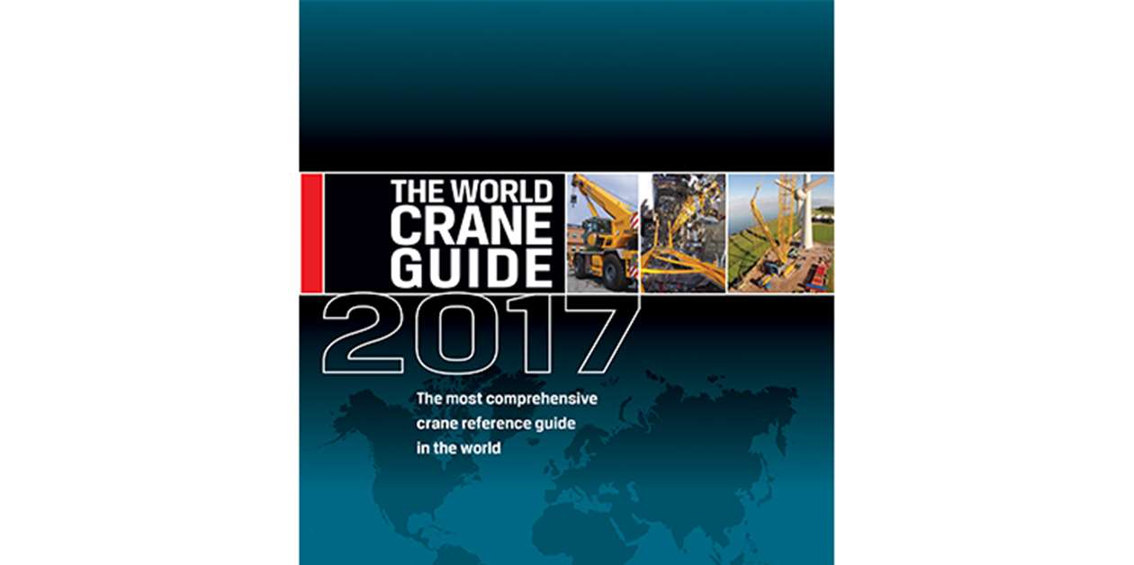 World Crane Guide 2017 - Crane & Transport Briefing